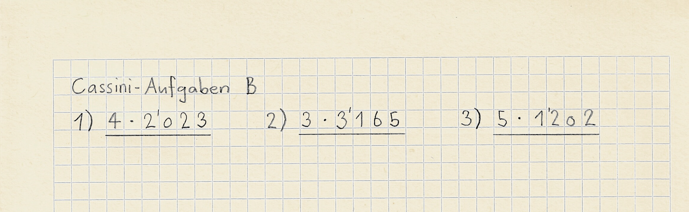 Schriftliche Multiplikation – C A S S I N I